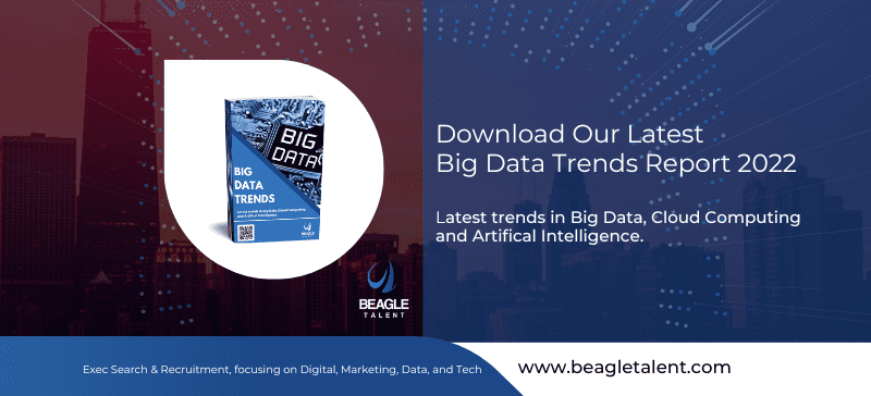 Big Data Trends Report - Beagle Talent