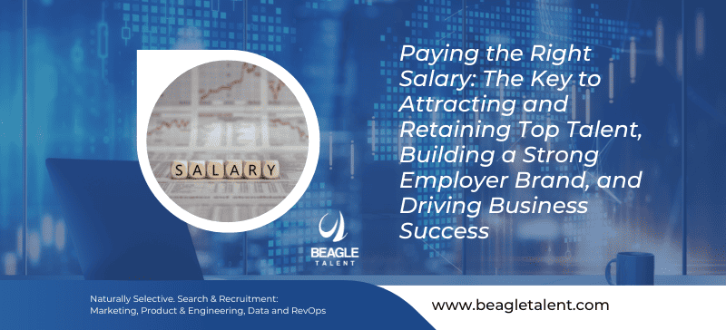 Paying the Right Salary: Why it's Essential for Attracting Top Talent ...